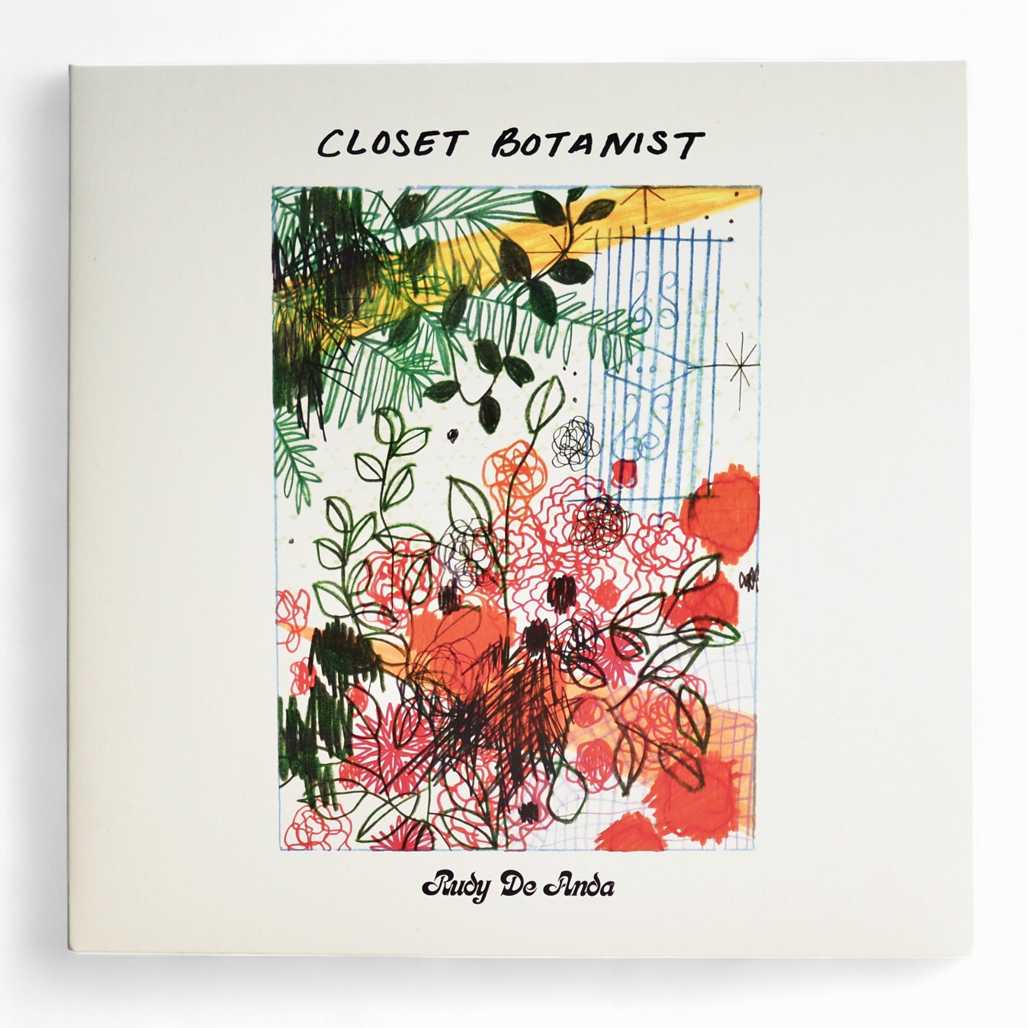 Rudy De Anda - CLOSET BOTANIST[NEW]