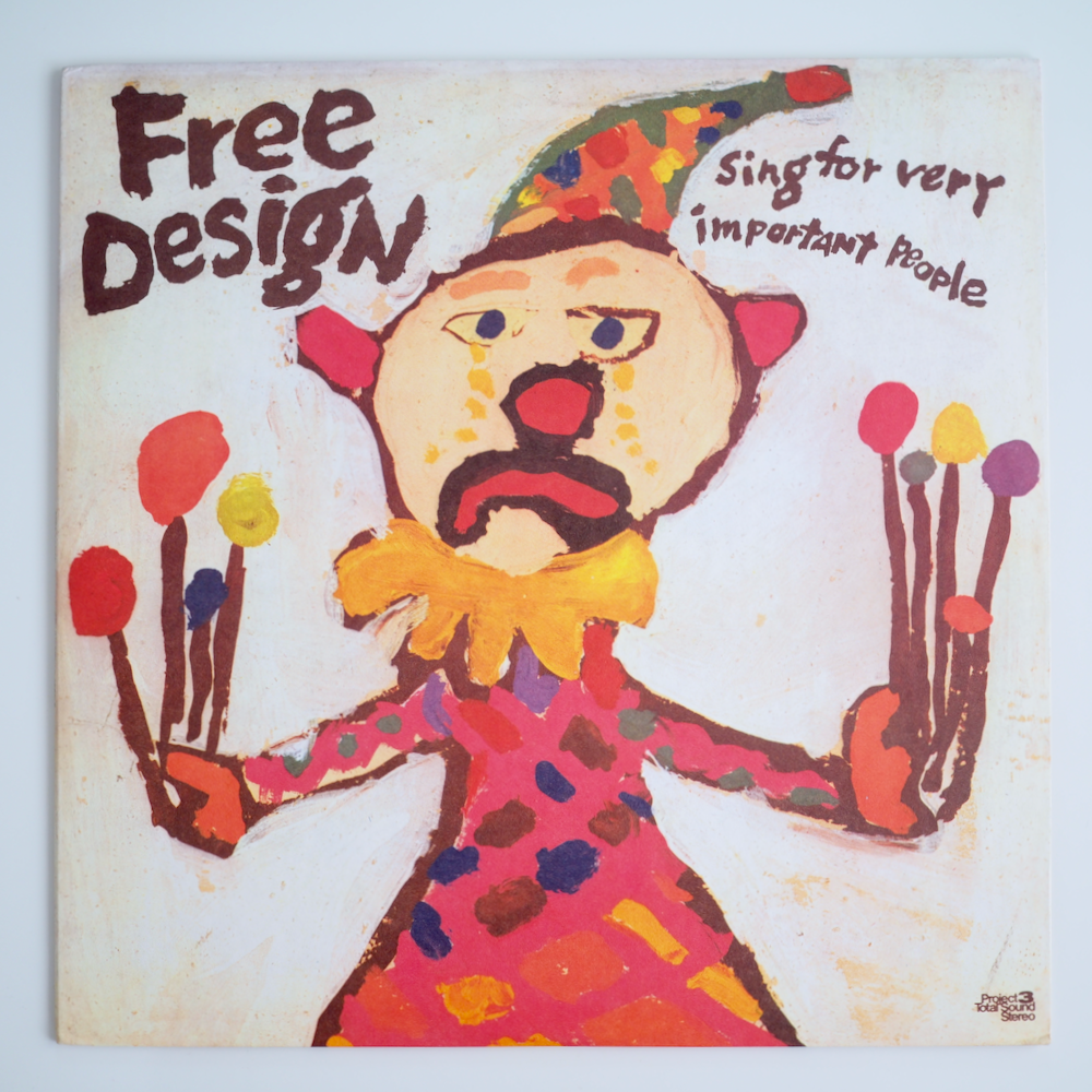 Free Design - sing for very important people